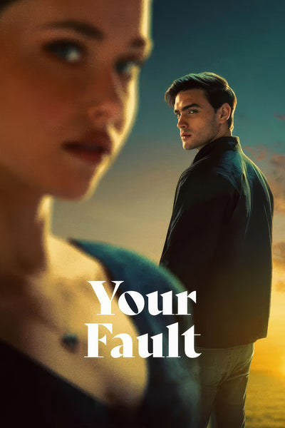 Your Fault Poster – My Hot Posters