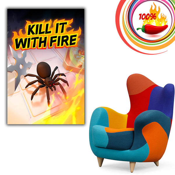 Kill It With Fire Poster – My Hot Posters