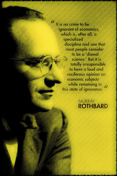 Murray Rothbard Quotes Poster – My Hot Posters