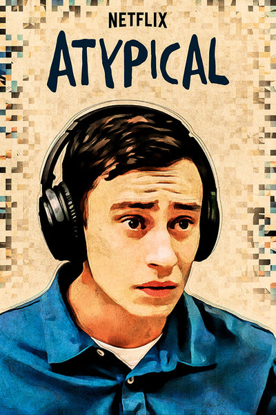 Atypical TV Show Poster – My Hot Posters
