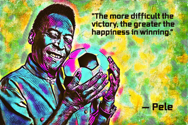 Pele Quotes Poster – My Hot Posters