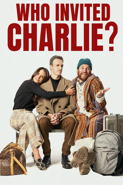 Who Invited Charlie Movie Film Poster – My Hot Posters